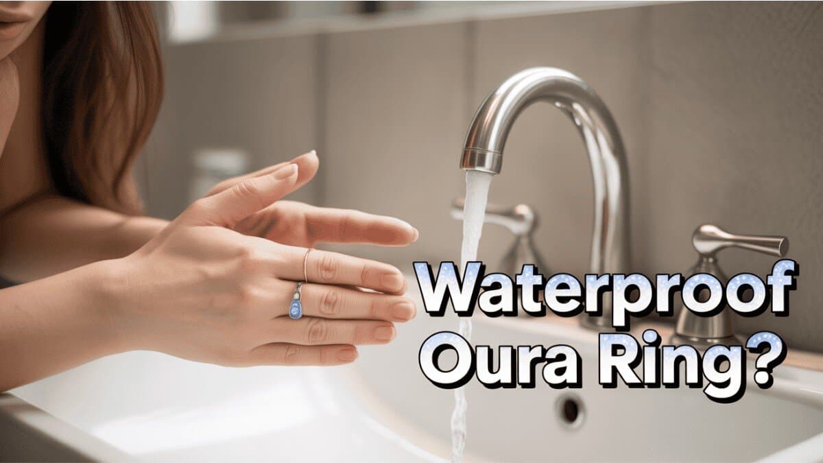 Can Oura Ring Get Wet
